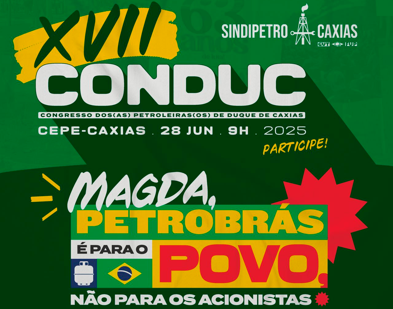 XVII CONDUC – Confira o caderno de teses do Congresso – Sindipetro Caxias